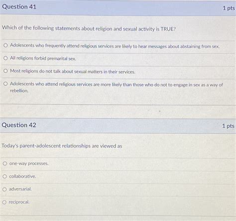 Question 41 1pts Which Of The Following Statements About Religion And Sexual Activity Is True