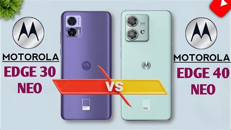 Motorola Edge Neo G Vs Motorola Edge Neo G Youtube
