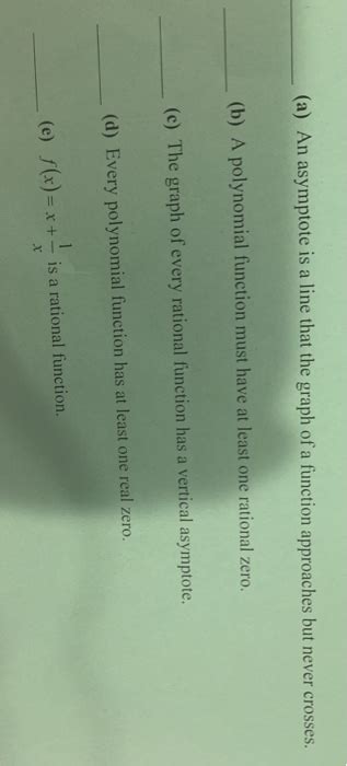 Solved A An Asymptote Is A Line That The Graph Of A Chegg Com