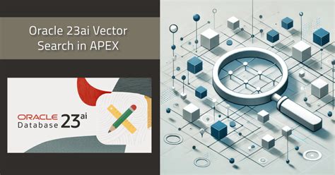 Jonathan Dixon On Linkedin Oracle 23ai Vector Search And Apex