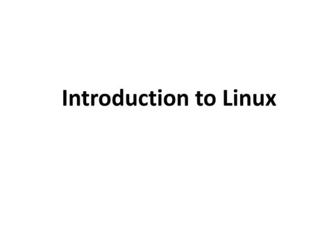 Linux Introduction Unix Vs Linux Linux Advantages Ppt