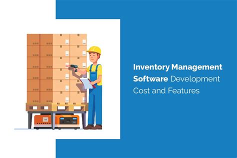 Inventory Management Software Development Cost And Features
