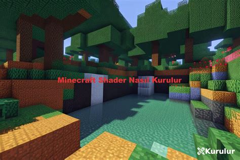 Minecraft Shader Nasıl Kurulur Kurulur