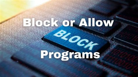 How To Block Or Allow Certain Programs In Windows 1110