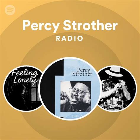 Percy Strother Radio Spotify Playlist