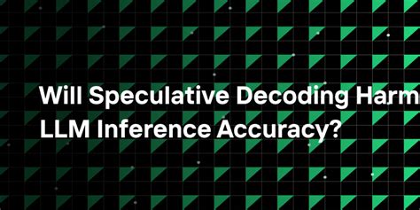 Will Speculative Decoding Harm Llm Inference Accuracy Novita