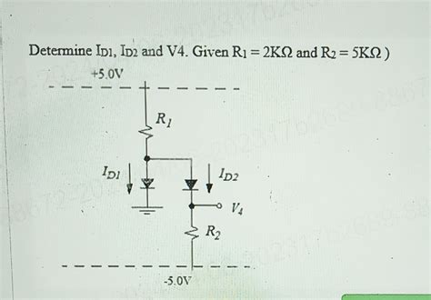Solved Determine Id1 Id2 ﻿and V4 ﻿given R12kΩ ﻿and