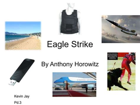 Eagle Strike Ppt