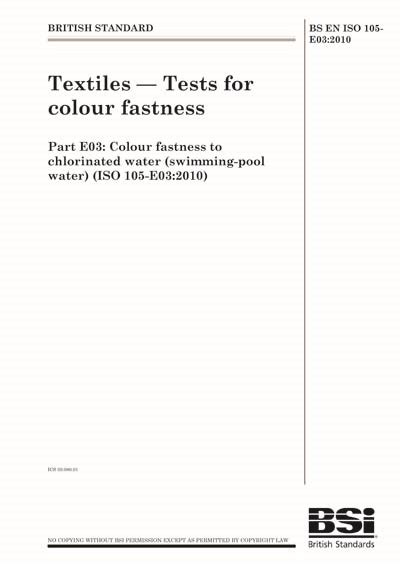 BS EN ISO E Textiles Tests For Colour Fastness Colour Fastness To Chlorinated