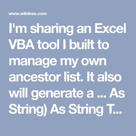 Im Sharing An Excel Vba Tool I Built To Manage My Own Ancestor List It Also Will Generate A