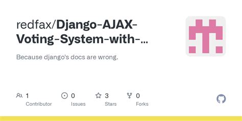github redfax django ajax voting system with jquery because django s docs are wrong