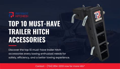 Top 10 Must Have Trailer Hitch Accessories Patriot Hitches