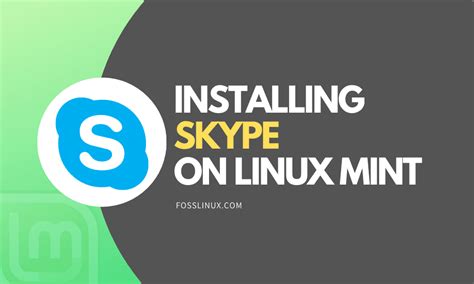 How To Install Skype On Linux Mint FOSS Linux