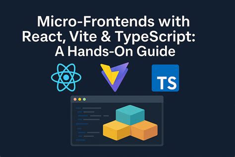 micro frontends with react vite and typescript a hands on guide by rithish jakkireddy medium