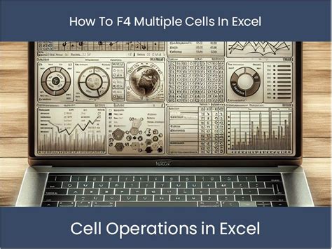Excel Tutorial How To F4 Multiple Cells In Excel Excel
