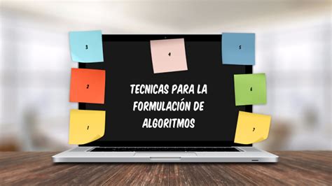 Tecnicas Para La FormulaciÓn De Algoritmos By Noelia Romano On Prezi