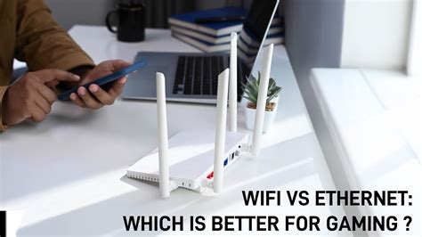Ethernet Vs Wi Fi The Best Pick For Lag Free Internet