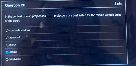 Solved Question 201 PtsIn The Context Of Map Projections Chegg Com