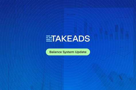 Important Update Enhancements To Balance System Blog Takeads