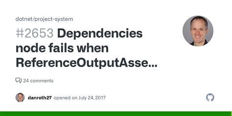 Dependencies Node Fails When Referenceoutputassemblyfalse On Projectreference · Issue 2653