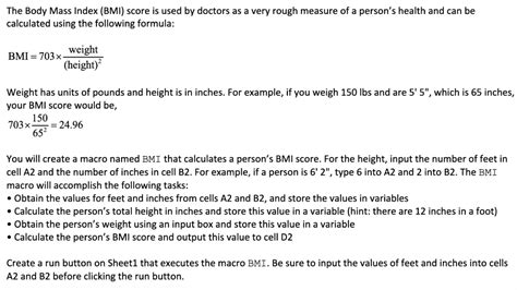 Solved The Body Mass Index Bmi Score Is Used By Doctors As