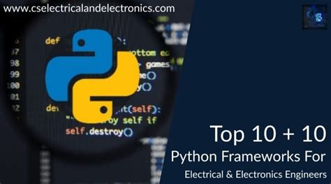 Top 10 Python Frameworks For Electrical And Electronics Engineers