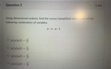 Solved Question Using Dimensional Analysis Find The Chegg