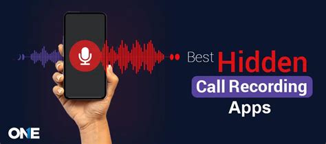 15 Best Hidden Call Recorder Apps For Android Phone In 2025