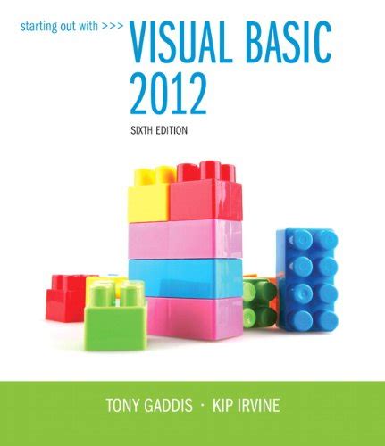 Starting Out With Visual Basic 2012 Plus Myprogramminglab With Pearson Etext Access Card