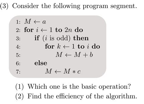 Solved 3 Consider The Following Program Segment 1 M←a 2