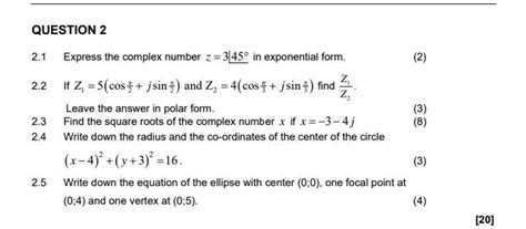 Solved 2 1 Express The Complex Number Z 3∣45∘ In Exponential