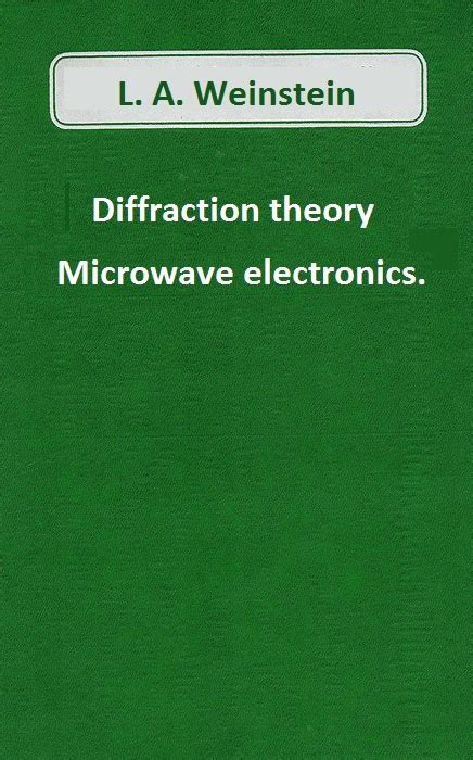 Diffraction Theory Microwave Electronics Book Wiki Fandom