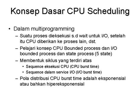 Cpu Scheduling Pembahasan Konsep Dasar Kriteria Scheduling Algoritma