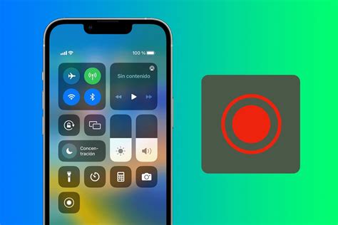 Grabar Pantalla En Ios Dos Métodos Para Hacerlo Con Tu Iphone