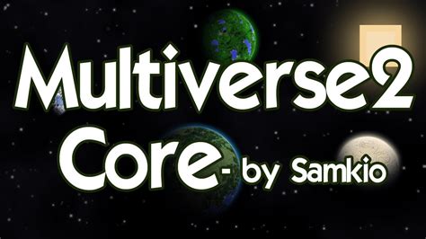 Multiverse 2 Core Woopagaming Youtube