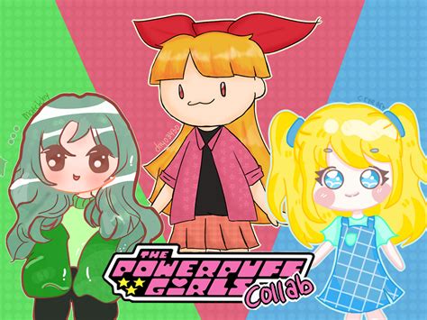 Collab Powerpuff Girls By Dnyo3430 On Deviantart