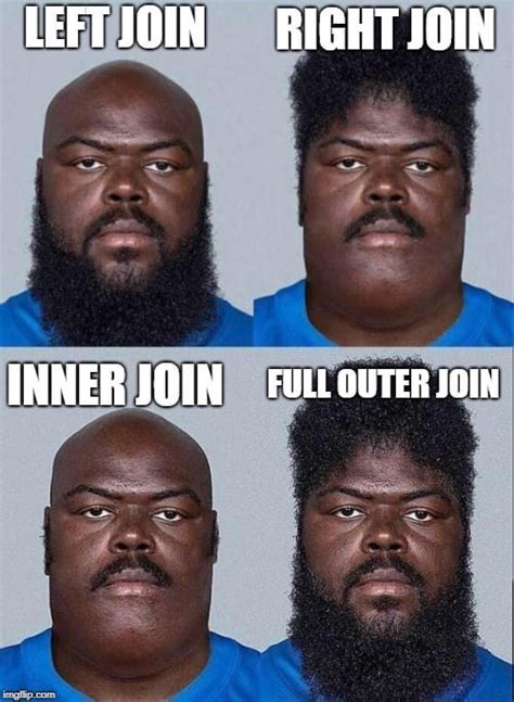 This Ones For All The Sql Developers Out There Programmerhumor