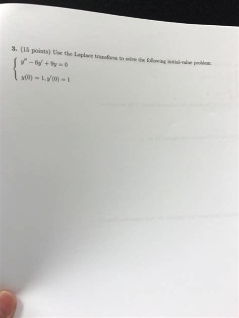 Solved Use The Laplace Transform To Solve The Following
