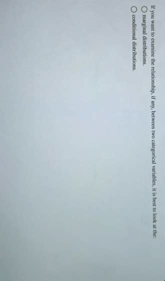 Solved If You Want To Examine The Relationship If Any