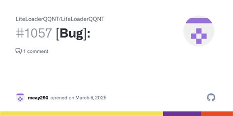 Bug Issue Liteloaderqqnt Liteloaderqqnt Github