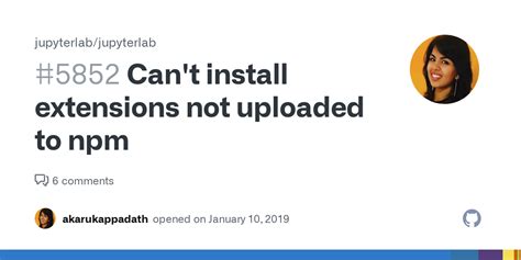 Cant Install Extensions Not Uploaded To Npm · Issue 5852 · Jupyterlabjupyterlab · Github