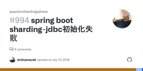 Spring Boot Sharding Jdbc初始化失败 · Issue 994 · Apacheshardingsphere