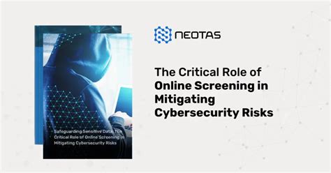 📝 Online Screening In Mitigating Cybersecurity Risks