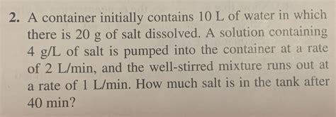 Solved A Container Initially Contains 10l ﻿of Water In Which