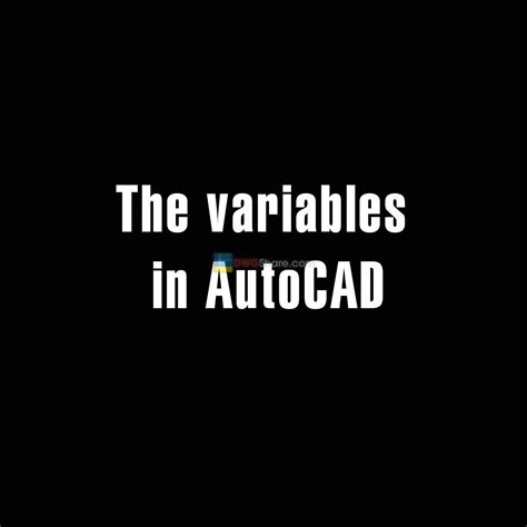 The Variables In Autocad