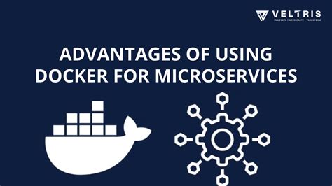 Advantages Of Using Docker For Microservices