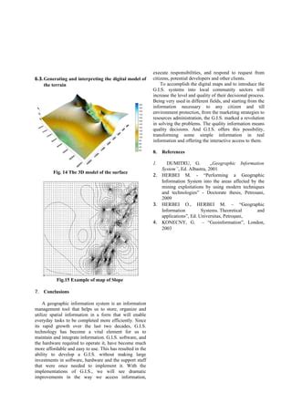USING THE G I S INSTRUMENTS TO OPTIMIZE THE DECISIONAL PROCESS AT THE LOCAL COMUNITIES LEVEL