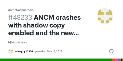 Ancm Crashes With Shadow Copy Enabled And The New Deployment Deleted A Directory · Issue 48233