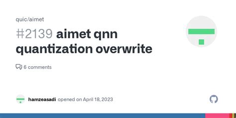 Aimet Qnn Quantization Overwrite · Issue 2139 · Quicaimet · Github