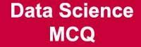 Best 100 Data Science MCQ Multiple Choice Question